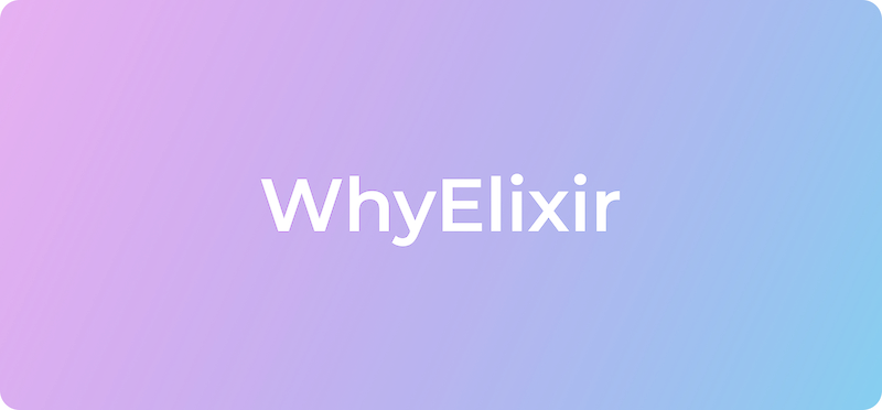 WhyElixir